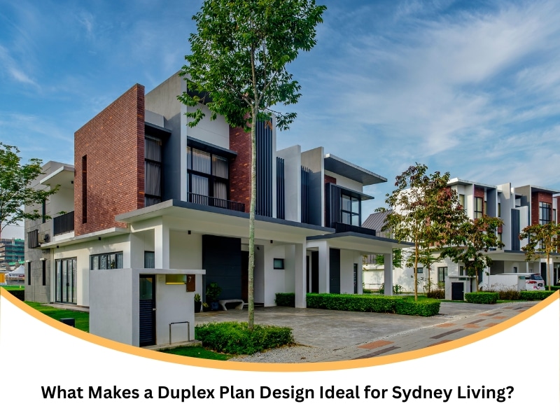 Best Duplex Plan Design for Sydney Living